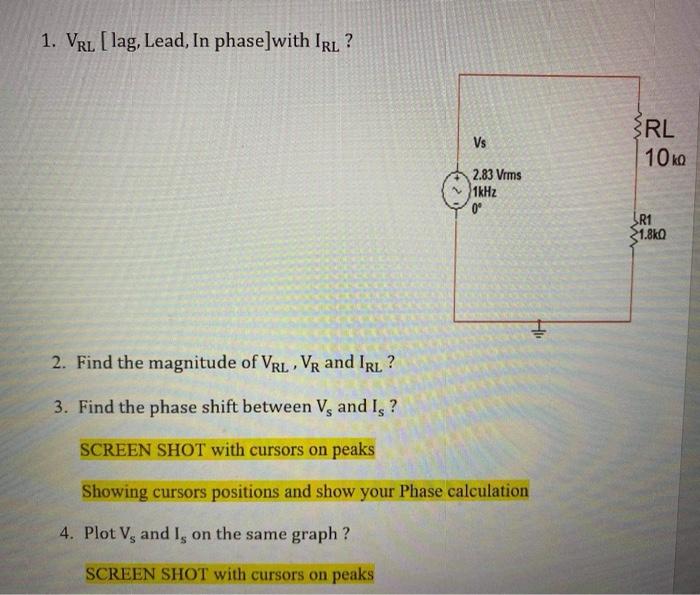Solved 1. VRL [lag, Lead, In phase]with IRL? Vs SRL 10 ko | Chegg.com