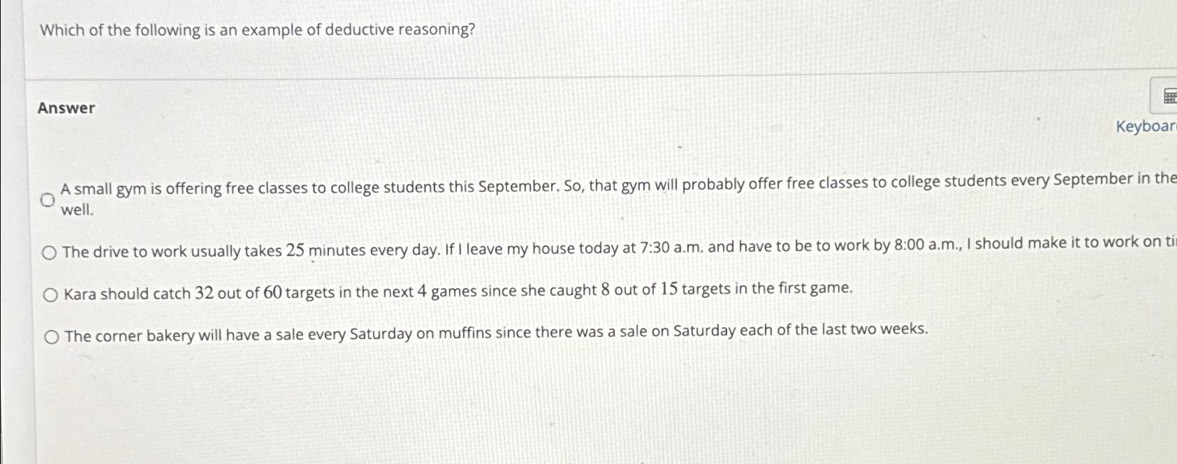 Solved Which of the following is an example of deductive | Chegg.com