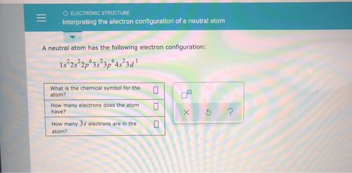 Solved O ELECTRONIC STRUCTURE Interpreting the electron | Chegg.com