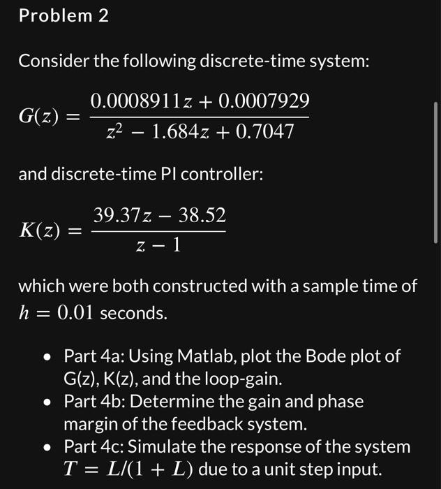 Solved Consider the following discrete-time system: | Chegg.com