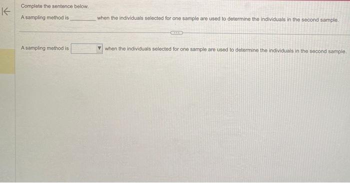 Solved A sampling method is When an individual selected for | Chegg.com