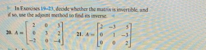 Solved In Exercises 19.-23. decide whether the matrix is | Chegg.com