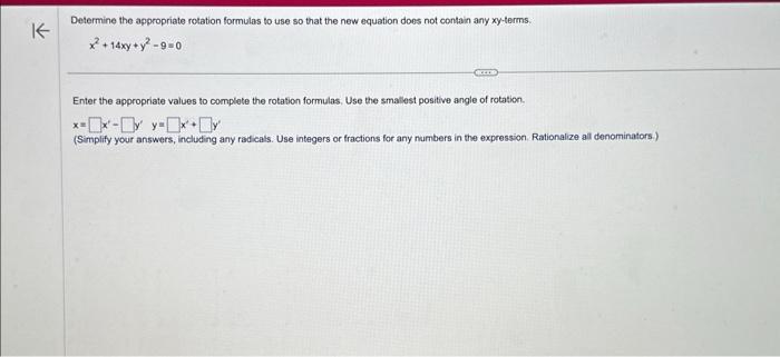 Solved Determine the appropriate rotation formulas to use so | Chegg.com
