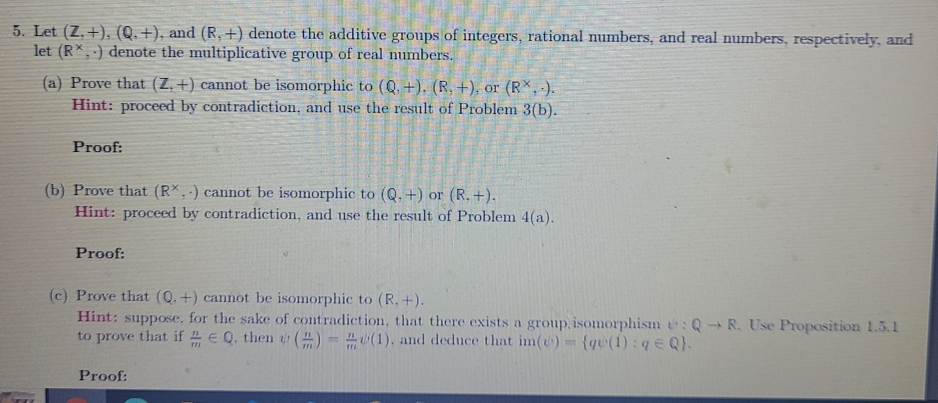 Solved Let (Z,+),(Q,+), ﻿and (R,+) ﻿denote the additive | Chegg.com