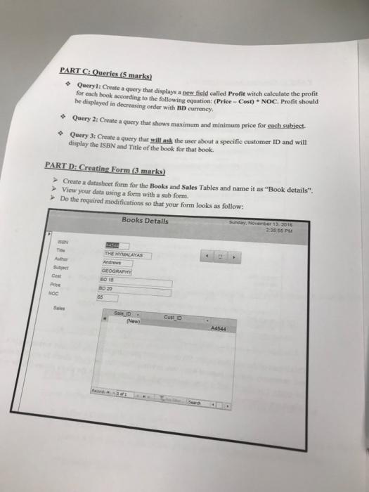 Solved PART C: Queries (5 marks) * Query 1: Create a query | Chegg.com