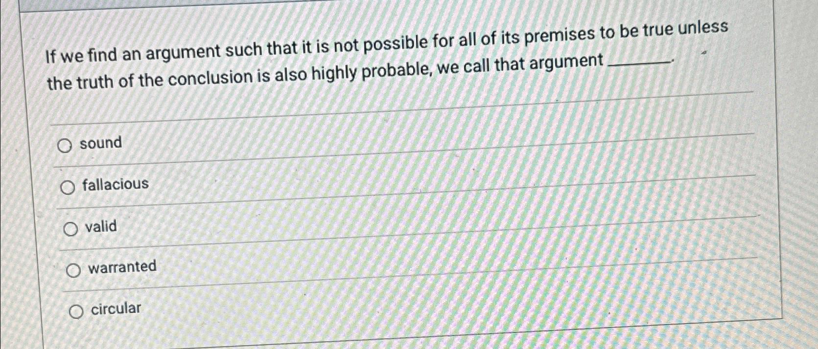 Solved If we find an argument such that it is not possible | Chegg.com