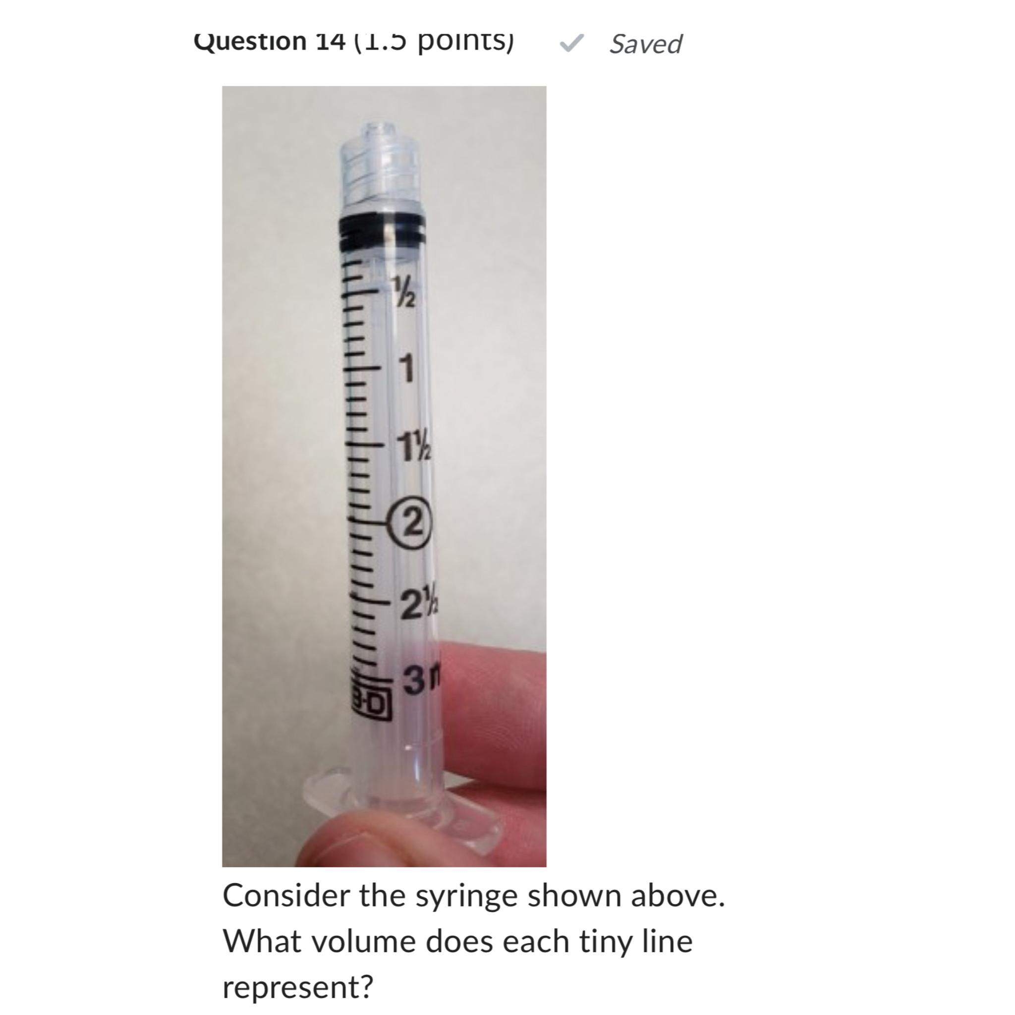 Solved Question 14 (1.J points)SavedConsider the syringe | Chegg.com