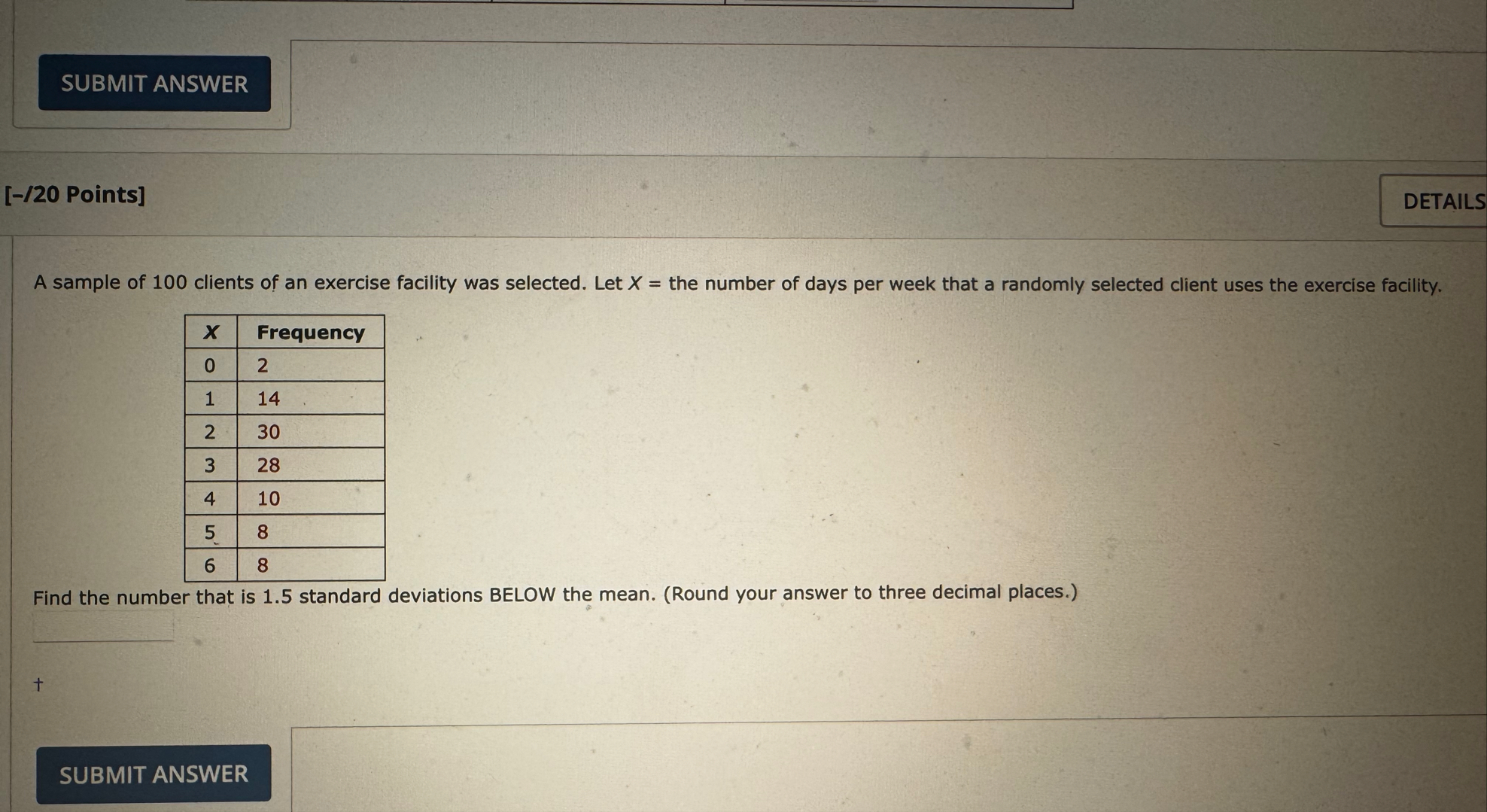 Solved DETAILSA sample of 100 ﻿clients of an exercise | Chegg.com