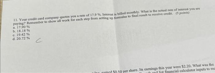 Solved 11. Your credit card company quotes you a rate of | Chegg.com