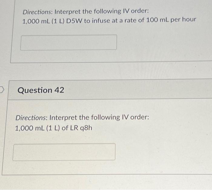Solved Directions: Interpret the following IV order: 1,000 | Chegg.com