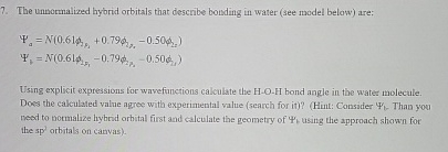 Solved The unnormalized hybrid orbitals that describe | Chegg.com