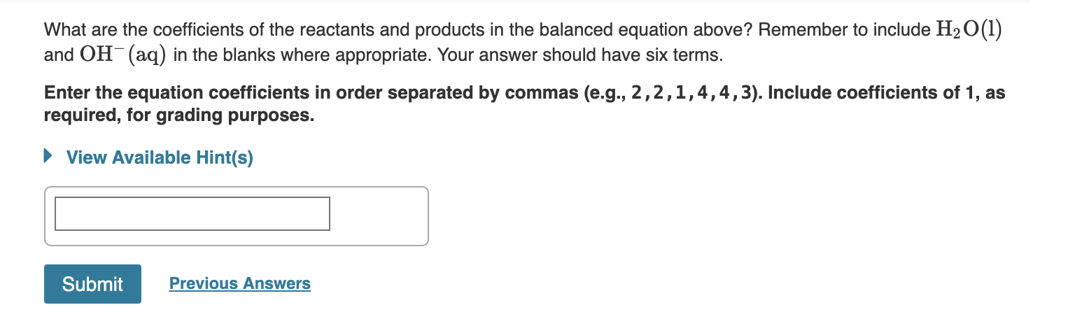 What are the coefficients of the reactants and | Chegg.com