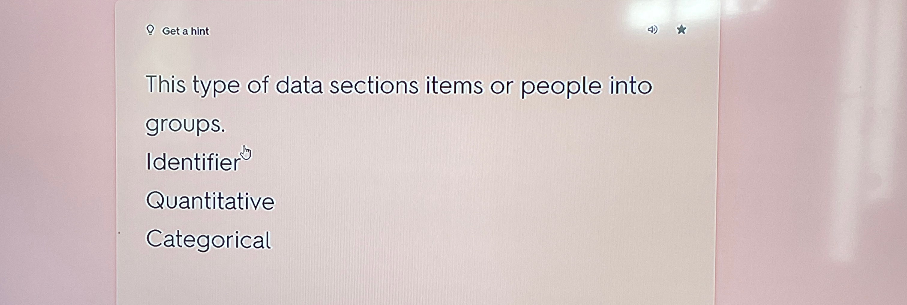 Solved Q Get a hintThis type of data sections items or | Chegg.com