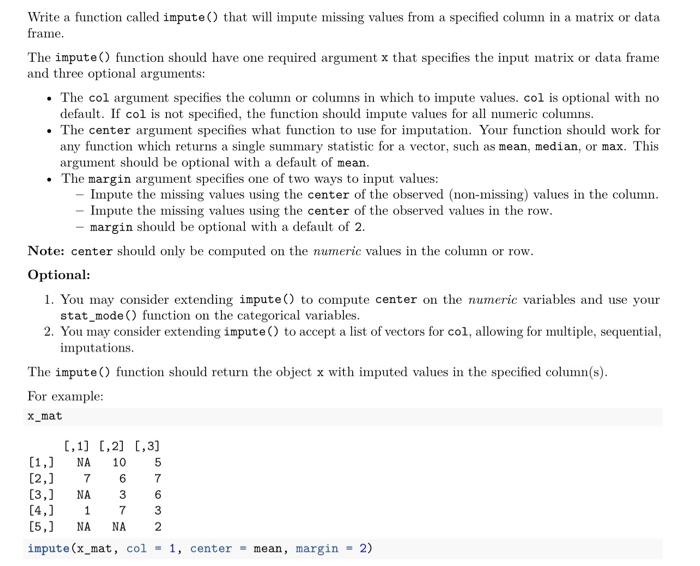 Solved Write a function called impute () that will impute | Chegg.com