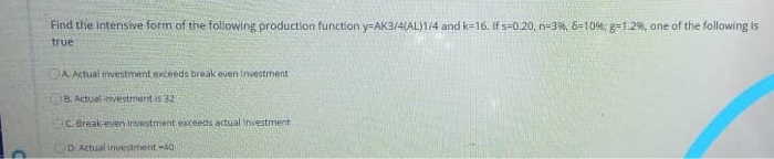 Solved Find the intensive form of the following production | Chegg.com