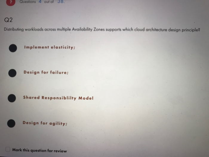 Solved Questions 4 out of 38. Q2 Distributing workloads | Chegg.com