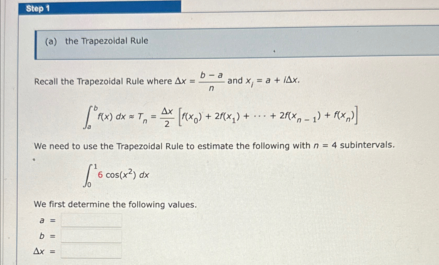 Solved Step 1(a) ﻿the Trapezoidal RuleRecall the Trapezoidal | Chegg.com