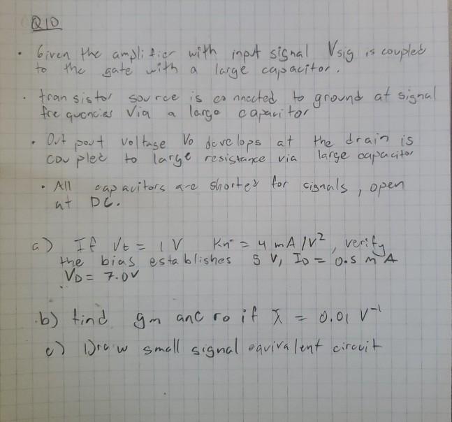 Solved Given the amplities with input signal Vsig is coupled | Chegg.com
