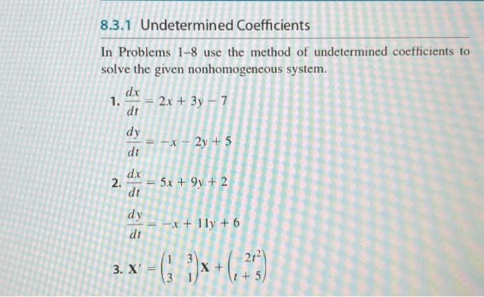 Solved In Problems 1-8 use the method of undetermined | Chegg.com