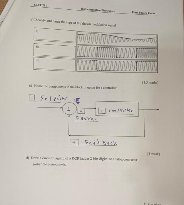 Solved b) Identify and name the type of the shown modulation | Chegg.com