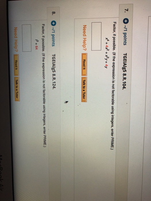 Solved 7. + -/1 points TGEIAlg5 8.R.104. Factor, if | Chegg.com