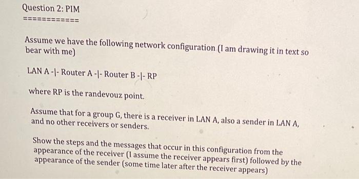 Question 1: MOSPF and PIM a) Assume that for a | Chegg.com