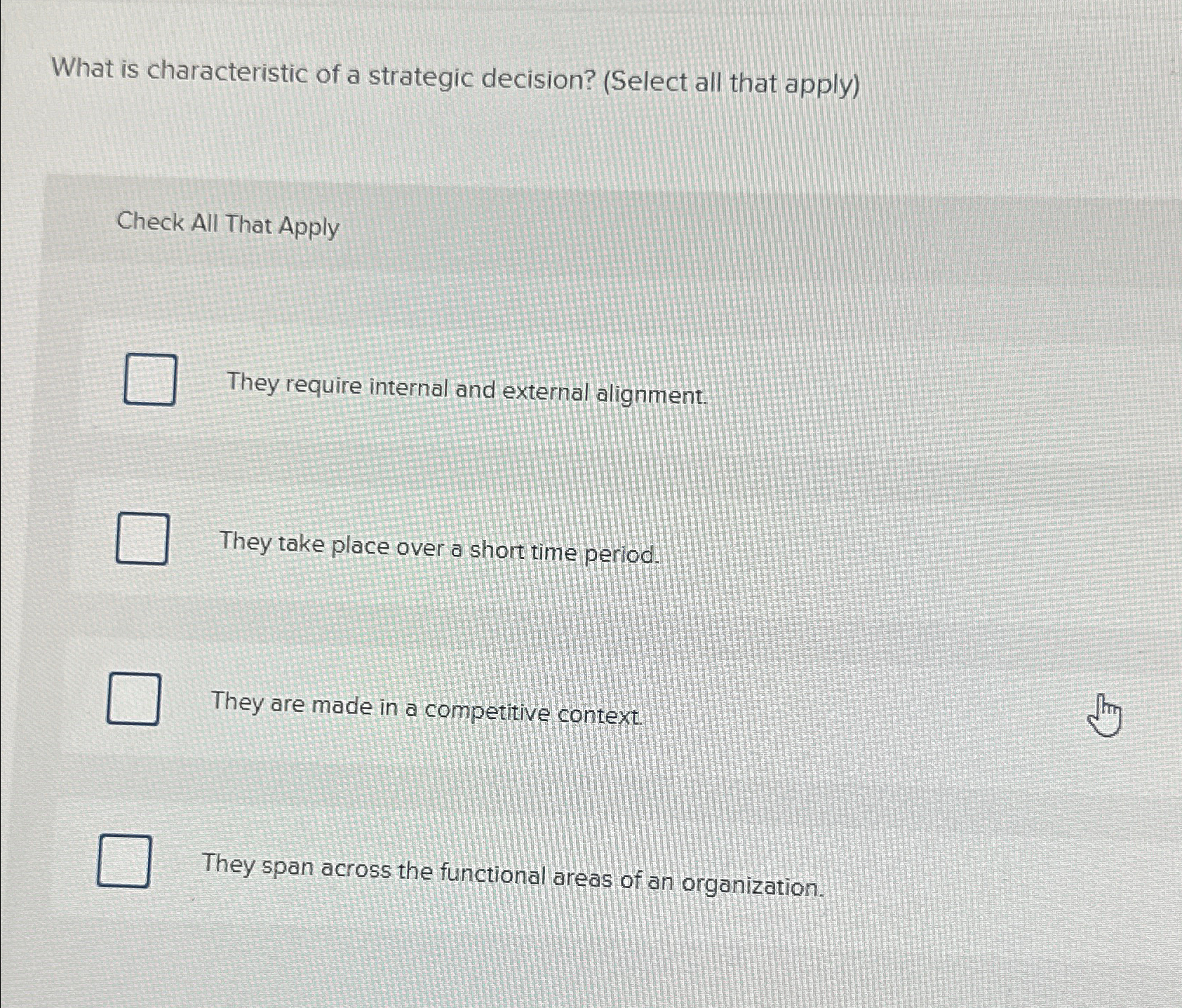 Solved What is characteristic of a strategic decision? | Chegg.com