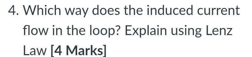 Solved L W B = A conducting rectangular loop of width w, | Chegg.com