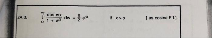 Solved fourier integrals using the fourier integral | Chegg.com