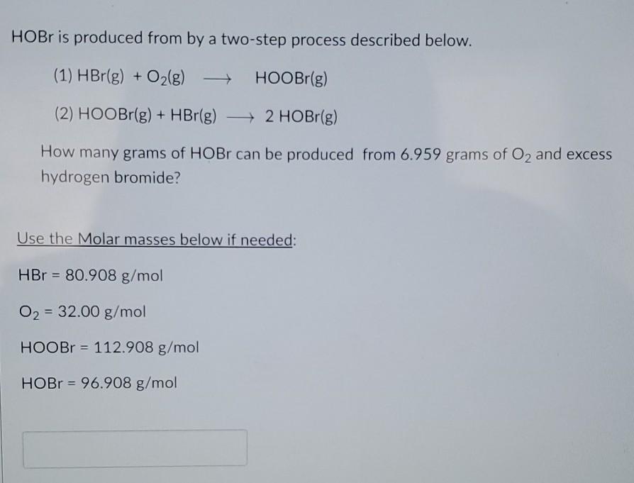 Solved HOBr is produced from by a two-step process described | Chegg.com