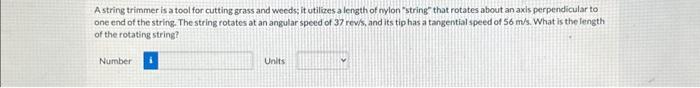 Solved A string trimmer is a tool for cutting grass and | Chegg.com