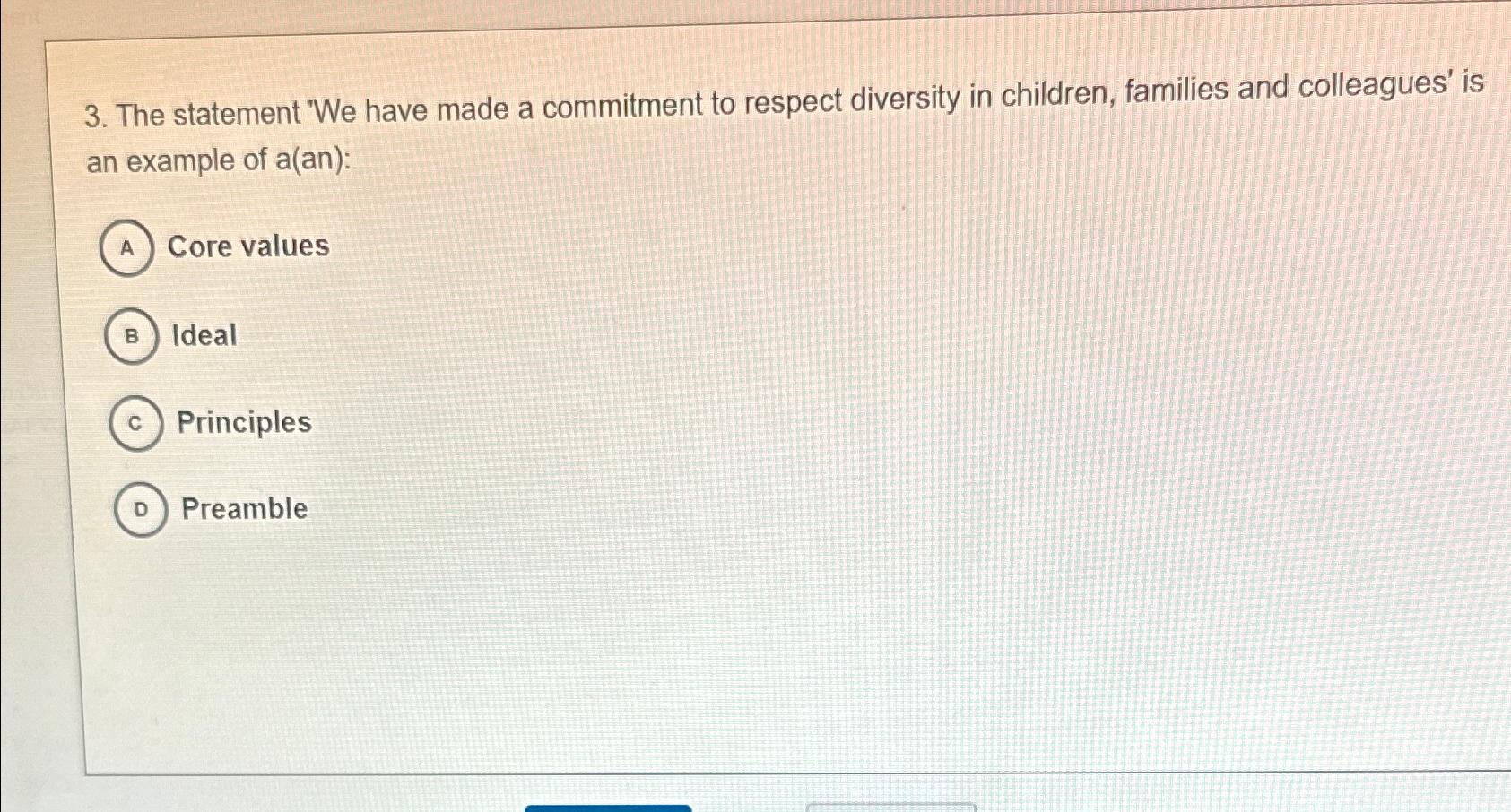 Solved The statement 'We have made a commitment to respect | Chegg.com