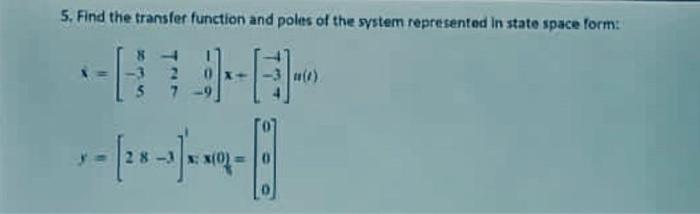 Solved Find the transfer function and poles of the system | Chegg.com