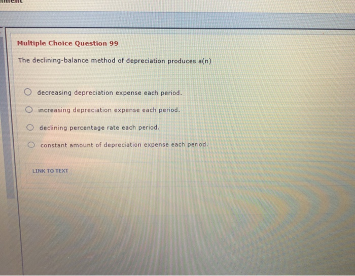 Solved Multiple Choice Question 99 The declining-balance | Chegg.com