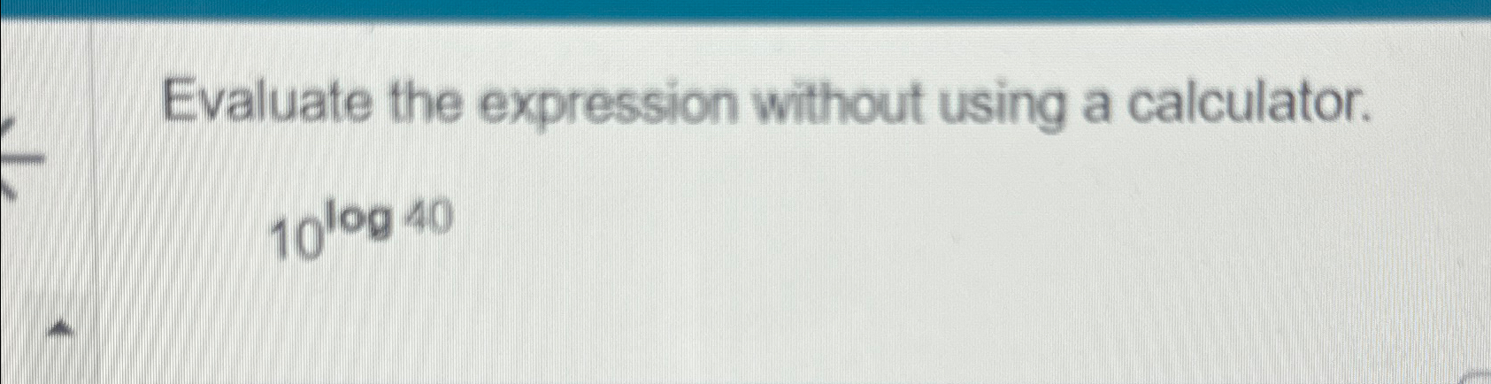 Solved Evaluate the expression without using a | Chegg.com