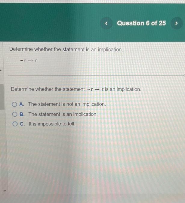 Solved Determine whether the statement is an implication. | Chegg.com