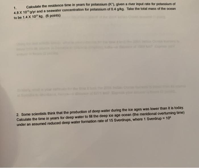 Solved 1. Calculate the residence time in years for | Chegg.com