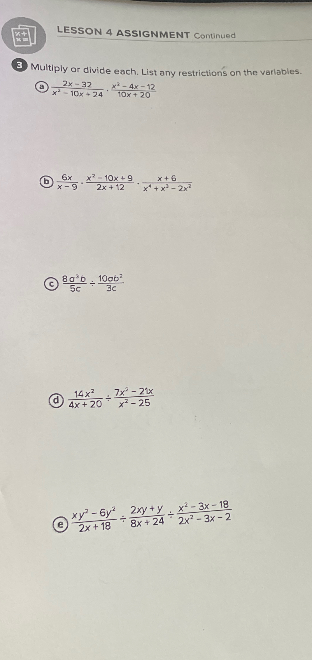Solved LESSON 4 ﻿ASSIGNMENT Continued3 ﻿Multiply or divide | Chegg.com