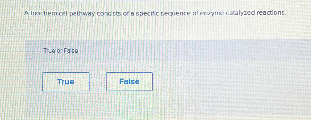 Solved A biochemical pathway consists of a specific sequence | Chegg.com
