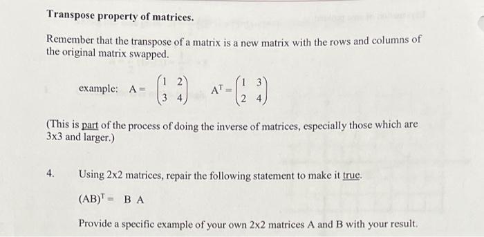 Solved Transpose property of matrices. Remember that the | Chegg.com