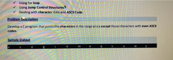 Solved Using for loop Using Jump Control Structures | Chegg.com