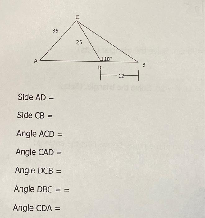 Solved Side AD= Side CB = Angle ACD= Angle CAD = Angle DCB = | Chegg.com