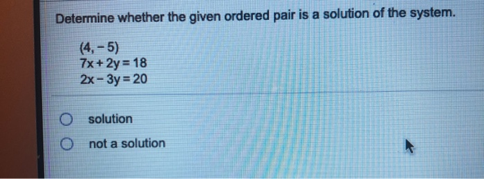 Solved Determine Whether The Given Ordered Pair Is A