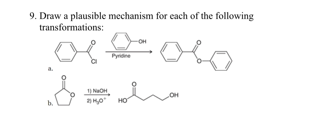 Solved Draw a plausible mechanism for each of the following | Chegg.com