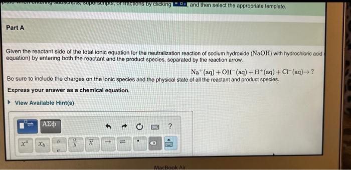 Solved Given the reactant side of the total ionic equation | Chegg.com