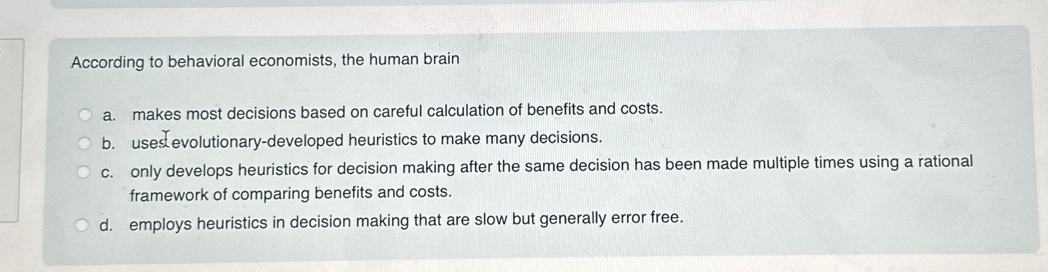 Solved According to behavioral economists, the human braina. | Chegg.com