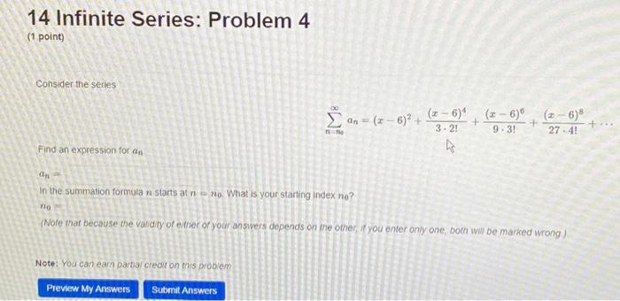 Solved 14 Infinite Series: Problem 4 (1 point) Consider the | Chegg.com