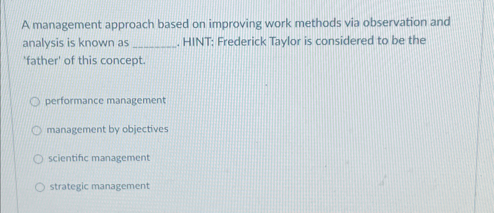 Solved A management approach based on improving work methods | Chegg.com