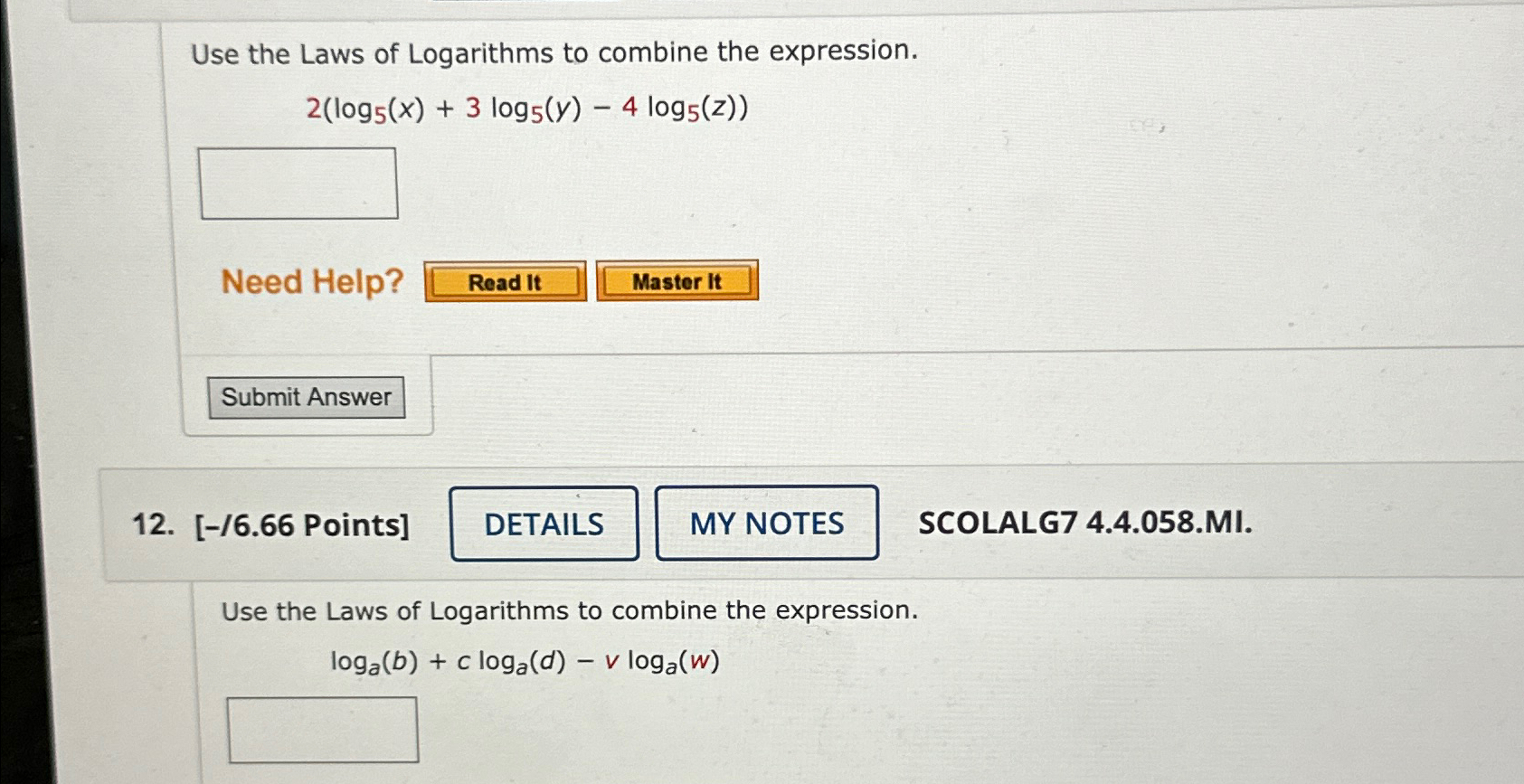 Solved Use the Laws of Logarithms to combine the | Chegg.com