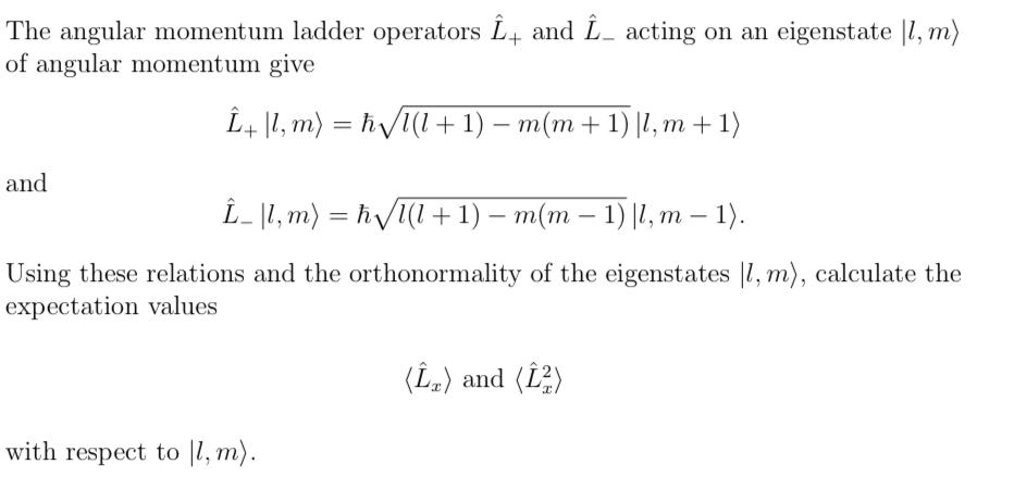 Solved The Angular Momentum Ladder Operators Hat L And